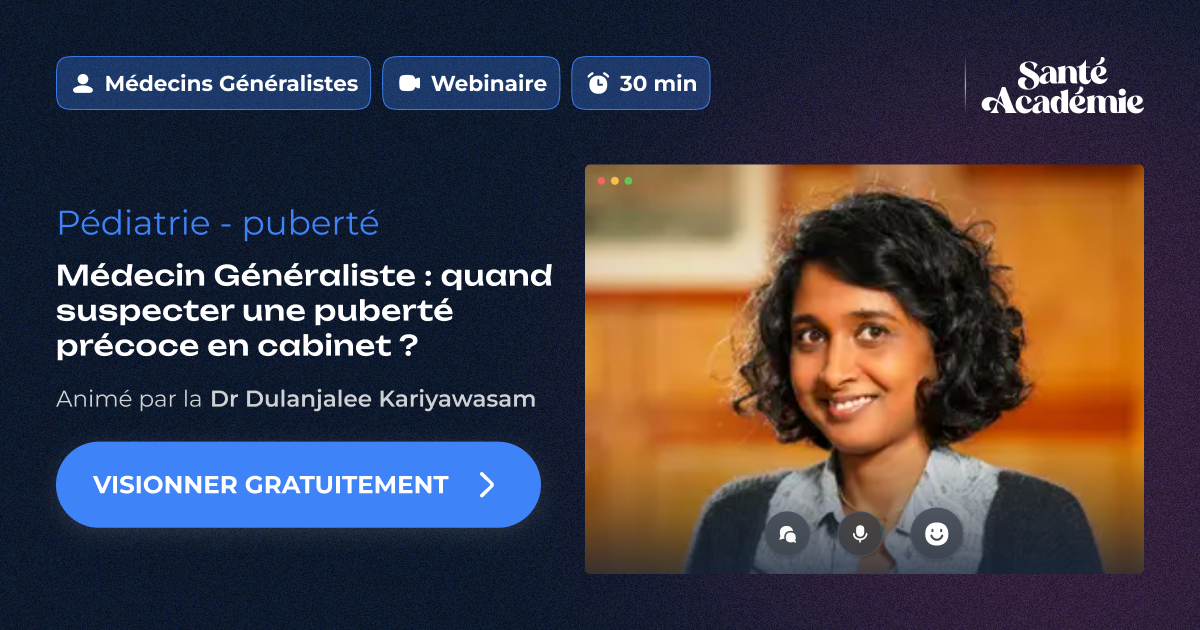 Médecins Généralistes : quand suspecter une puberté précoce en cabinet ...